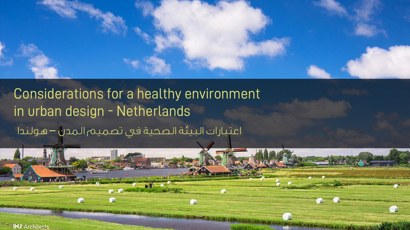 Considerations for a healthy environment in urban design - Netherlands ...
